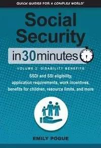 Social Security In 30 Minutes, Volume 2 - Emily Pogue - Literatura ...