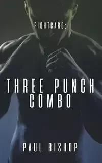 Three Punch Combo - Paul Bishop - Literatura obcojęzyczna - Ceny i ...
