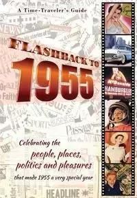 Flashback to 1955 - A Time Traveler's Guide - Bradforsand-Tyler B. - Literatura obcojęzyczna ...