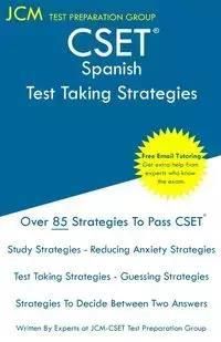 CSET Spanish - Test Taking Strategies - Test Preparation Group JCM-CSET ...