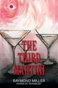 The Third Martini - Raymond Miller - Literatura obcojęzyczna - Ceny i ...