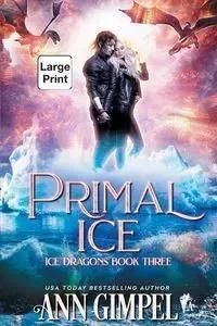 Primal Ice - Ann Gimpel - Literatura obcojęzyczna - Ceny i opinie - Ceneo.pl