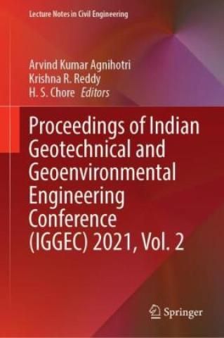 Proceedings of Indian Geotechnical and Geoenvironmental Engineering Conference (IGGEC) 2021, Vol ...