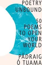 Poetry Unbound - 50 Poems to Open Your World - Literatura obcojęzyczna ...