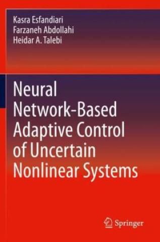 Neural Network-Based Adaptive Control of Uncertain Nonlinear Systems - Literatura obcojęzyczna ...