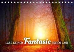 Lass Deiner Fantasie freien Lauf (Tischkalender 2023 DIN A5 quer) - Literatura obcojęzyczna ...