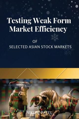 Testing Weak Form Market Efficiency of Selected Asian Stock Markets ...