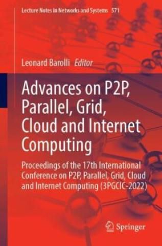 Advances on P2P, Parallel, Grid, Cloud and Internet Computing - Literatura obcojęzyczna - Ceny i ...