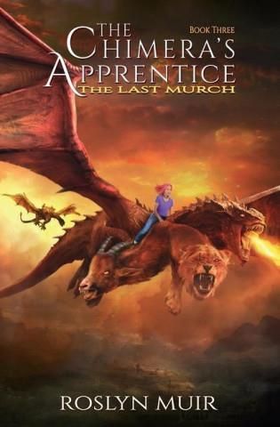 The Chimera's Apprentice Book Three: The Last Murch - Literatura ...