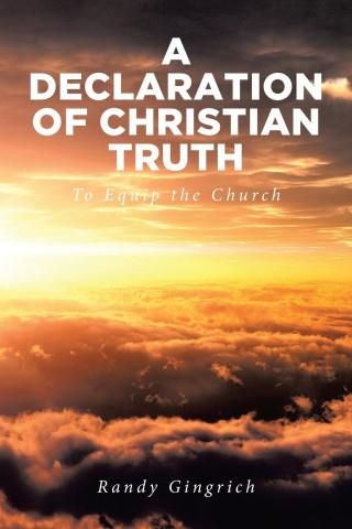 A Declaration of Christian Truth - Literatura obcojęzyczna - Ceny i ...