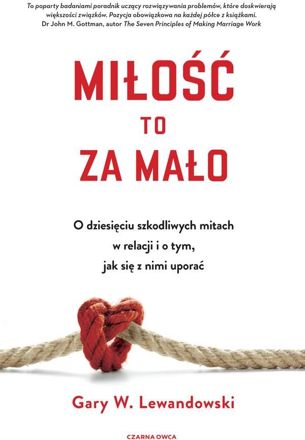 Miłość to za mało mobi,epub Gary W. Lewandowski - ebook - najszybsza ...