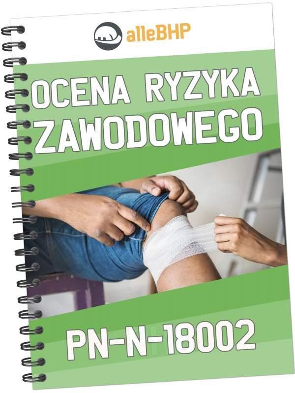 Allebhp Trener Pracy - Ocena Ryzyka Zawodowego Metodą Pn-N-18002 ...