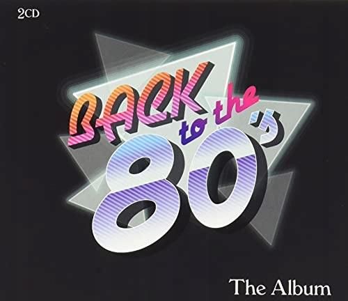 Płyta kompaktowa Various Artists Back To The 80's The Album (2cd ...