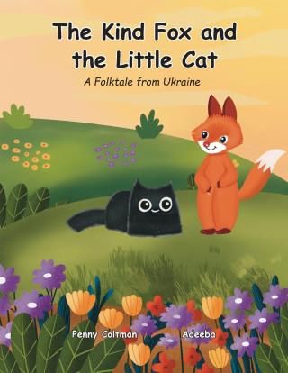 The Kind Fox and the Little Cat - Literatura obcojęzyczna - Ceny i opinie - Ceneo.pl