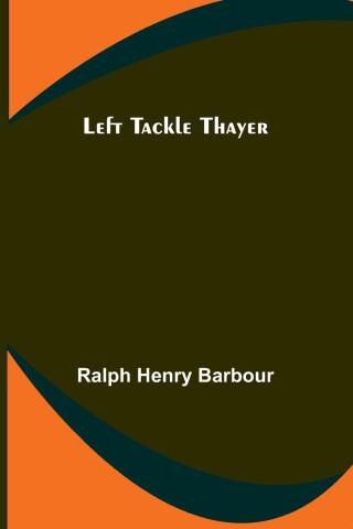 Left Tackle Thayer - Literatura obcojęzyczna - Ceny i opinie - Ceneo.pl