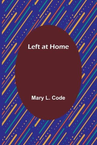 Left at Home - Literatura obcojęzyczna - Ceny i opinie - Ceneo.pl