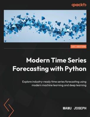 Modern Time Series Forecasting with Python - Literatura obcojęzyczna ...