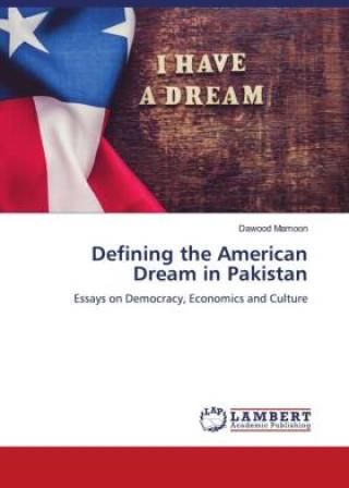 Defining the American Dream in Pakistan - Literatura obcojęzyczna ...