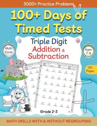 100+ Days of Timed Tests - Triple Digit Addition and Subtraction ...