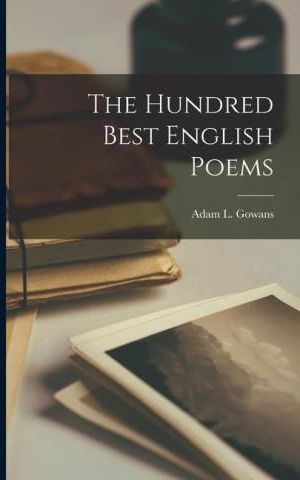 The Hundred Best English Poems - Literatura obcojęzyczna - Ceny i ...