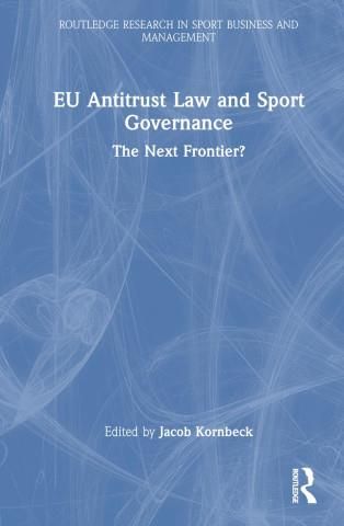 EU Antitrust Law and Sport Governance - Literatura obcojęzyczna - Ceny ...