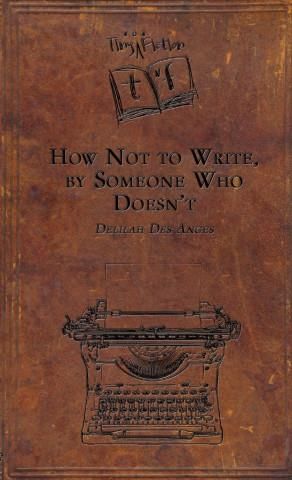 How Not to Write, by Someone Who Doesn't - Literatura obcojęzyczna ...