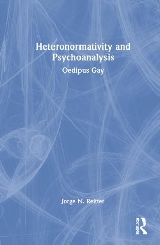 Heteronormativity and Psychoanalysis - Literatura obcojęzyczna - Ceny i ...