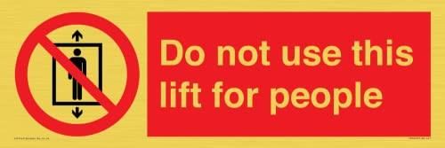 Viking Signs 'Do Not Use This Lift For People Sign 450x150mm L41 - Ceny ...