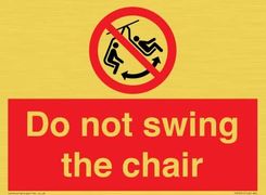 'Do not swing the chair Sign - 200 x 150 mm - A5L - Ceny i opinie ...