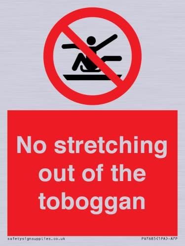 Viking Signs Znak 'No Stretchching Out Of The Toboggan 75x100mm A7P ...