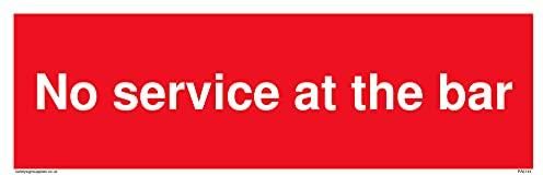 Viking Signs Opakowanie Pięć Znak 'No Service At The Bar' 300x100mm L31 ...
