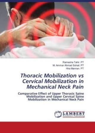 Thoracic Mobilization vs Cervical Mobilization in Mechanical Neck Pain ...
