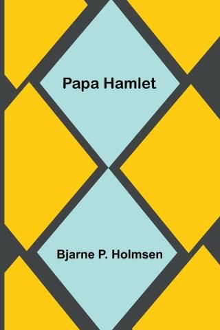 Papa Hamlet - Literatura obcojęzyczna - Ceny i opinie - Ceneo.pl