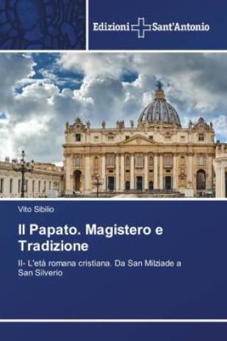 Il Papato. Magistero e Tradizione - Literatura obcojęzyczna - Ceny i ...