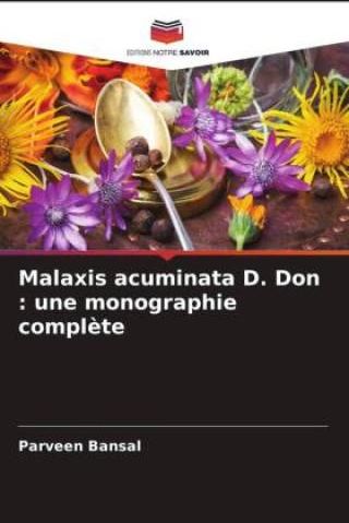 Malaxis acuminata D. Don : une monographie compl?te - Literatura ...