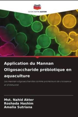 Application du Mannan Oligosaccharide prébiotique en aquaculture ...