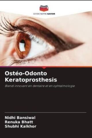 Ostéo-Odonto Keratoprosthesis - Literatura obcojęzyczna - Ceny i opinie ...