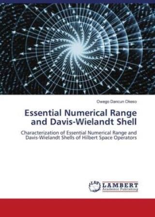 Essential Numerical Range and Davis-Wielandt Shell - Literatura ...