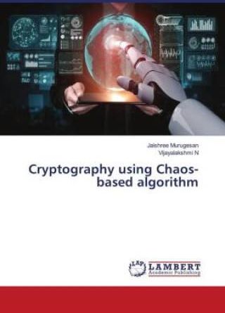 Cryptography using Chaos-based algorithm - Literatura obcojęzyczna - Ceny i opinie - Ceneo.pl