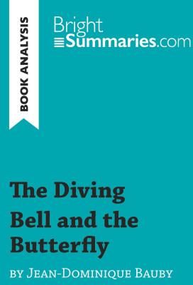 The Diving Bell and the Butterfly by Jean-Dominique Bauby (Book ...