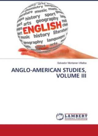 ANGLO-AMERICAN STUDIES, VOLUME III - Literatura obcojęzyczna - Ceny i ...
