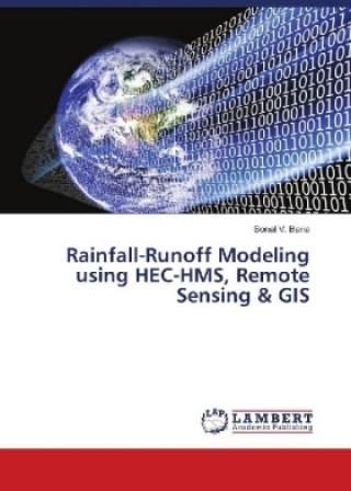 Rainfall-Runoff Modeling using HEC-HMS, Remote Sensing & GIS ...