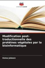 Modification post-traductionnelle des protéines végétales par la ...