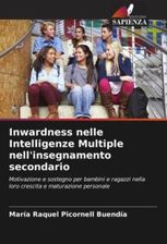 Inwardness nelle Intelligenze Multiple nell'insegnamento secondario ...