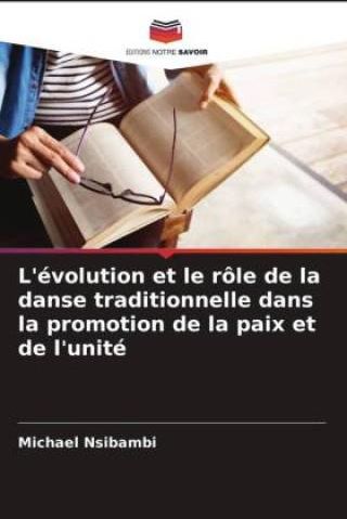L'évolution et le rôle de la danse traditionnelle dans la promotion de ...