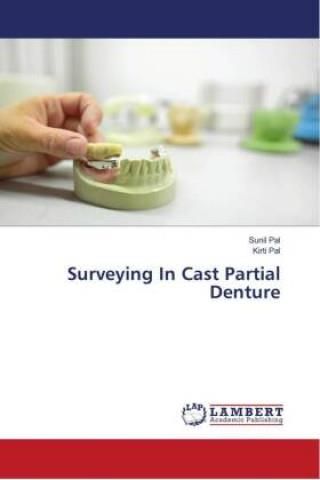 Surveying In Cast Partial Denture - Literatura obcojęzyczna - Ceny i ...