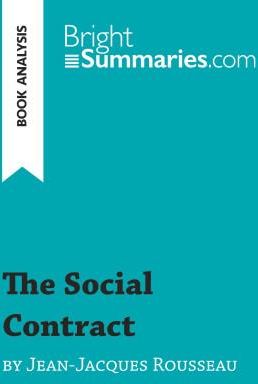 The Social Contract by Jean-Jacques Rousseau (Book Analysis ...