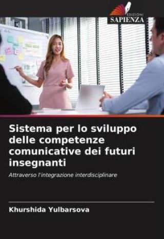 Sistema per lo sviluppo delle competenze comunicative dei futuri ...