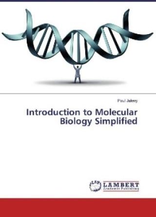 Introduction to Molecular Biology Simplified - Literatura obcojęzyczna ...