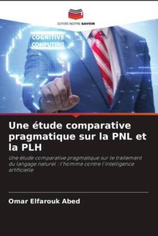 Une étude comparative pragmatique sur la PNL et la PLH - Literatura obcojęzyczna - Ceny i opinie ...